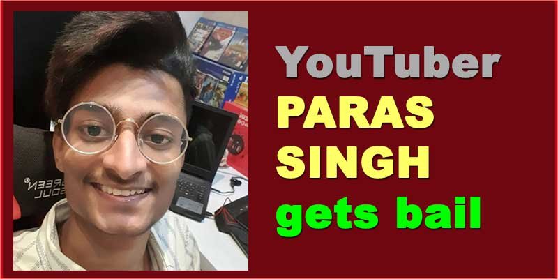 Arunachal: YouTuber Paras Singh gets bail from CJM Court