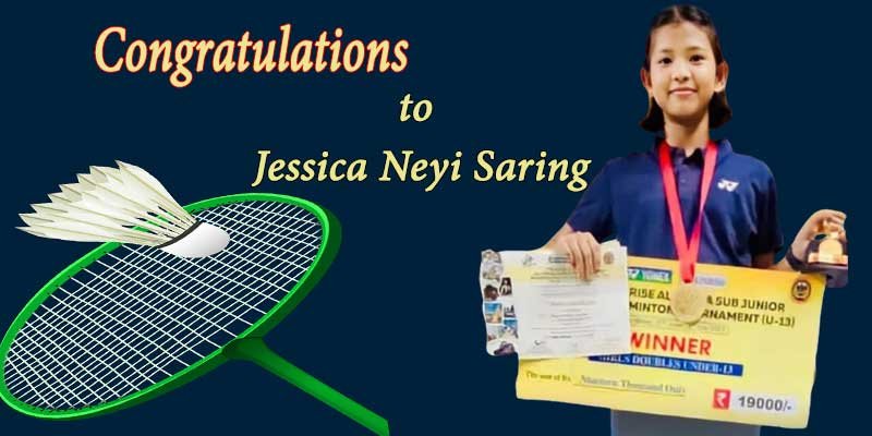 Arunachal Shuttler Jessica wins Gold Medal in All India Sub-Junior ...