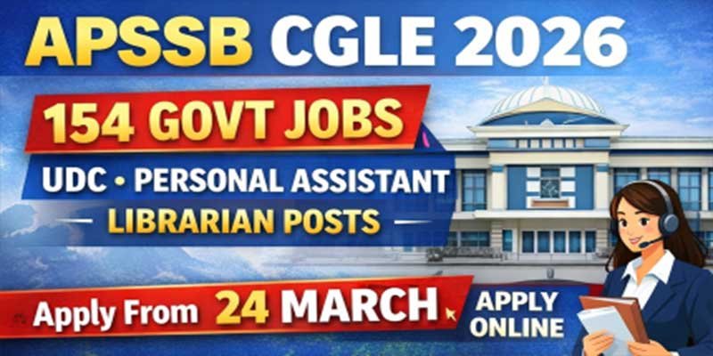Arunachal Govt Jobs 2026: APSSB Releases 154 Vacancies for UDC, PA ...